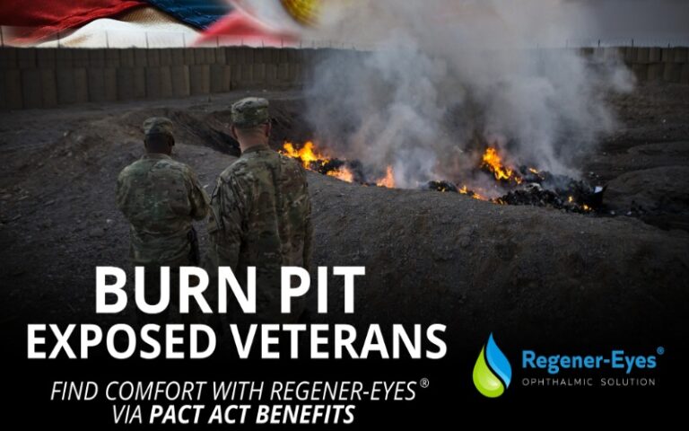 Burn Pit Exposed Veterans Find Comfort with Regener-Eyes